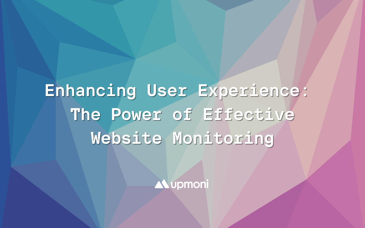 Why Website Uptime Monitoring Matters for Your Business | Upmoni